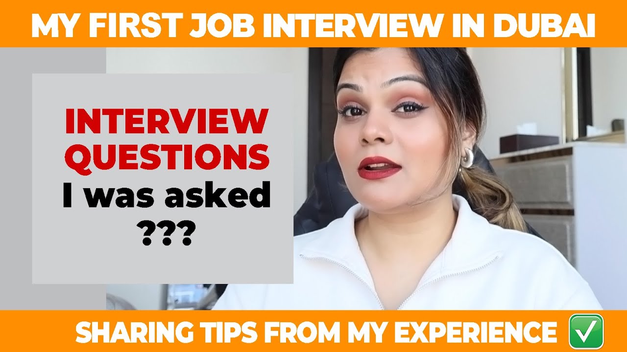My Job Interview Experience In Dubai And Questions I Was Asked ? - YouTube