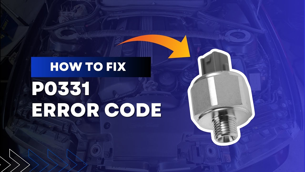 How to Fix P0331 Code - Knock Sensor Circuit Diagnosis and Repair ...