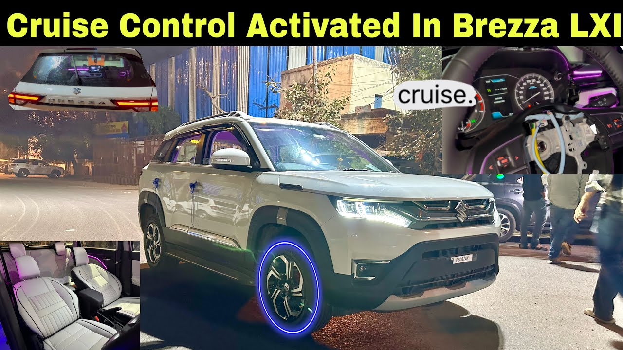😱 BREZZA LXI मैं Cruise Control चालु होगया Finally | brezza ...