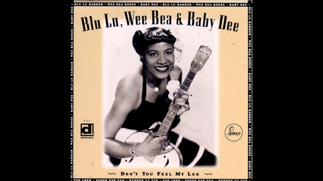 Blu Lu, Wee Bea & Baby Dee "Don't You Feel My Leg".Track :"Lyin' in ...