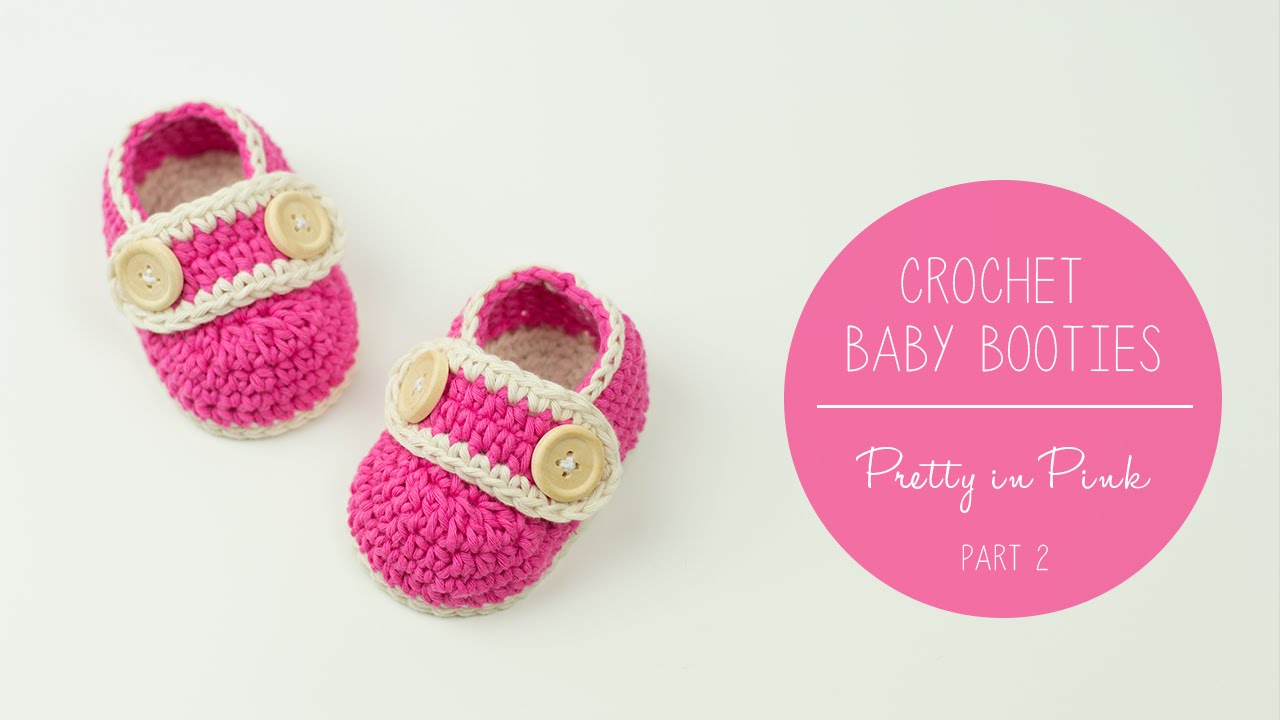Crochet Baby Booties Pretty In Pink - part 2 UPPER | Croby Patterns ...