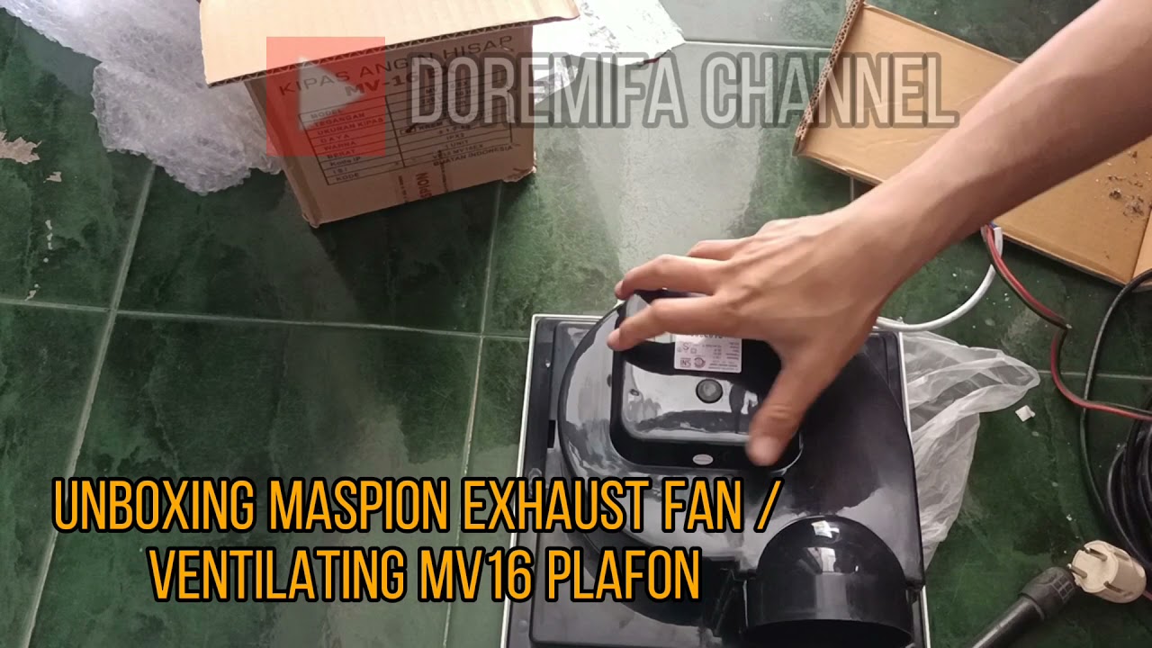 UNBOXING Maspion EXHAUST FAN / VENTILATING MV16 plafon - YouTube