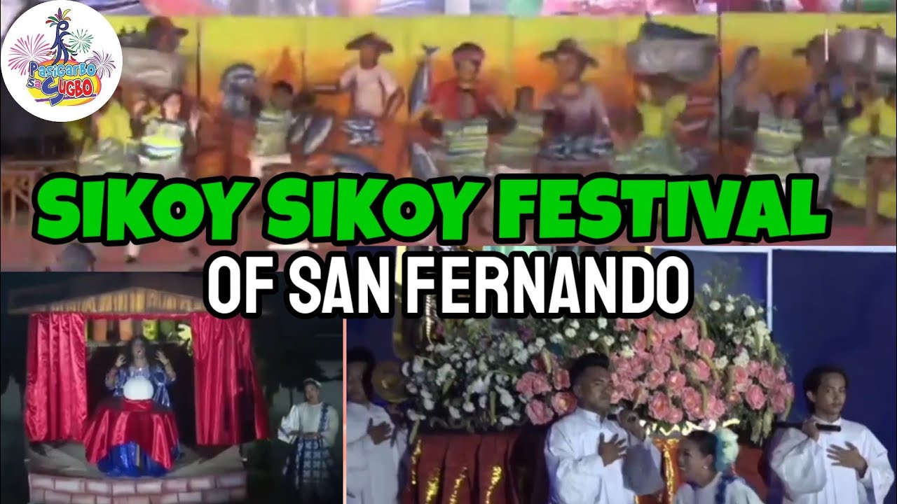 SIKOY-SIKOY FESTIVAL Of San Fernando (Pasigarbo sa Sugbo 2022 - YouTube