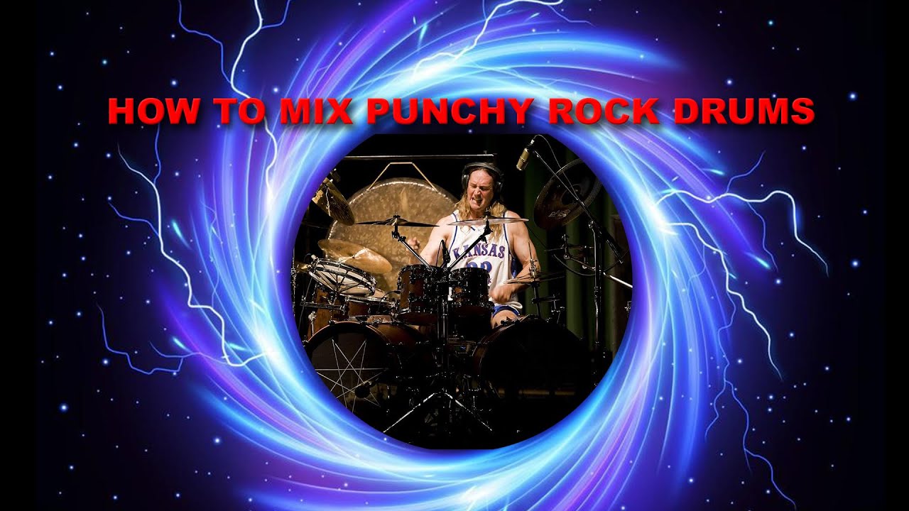 How To Mix Punchy Rock Drums (Analogue chain in the equation) - YouTube