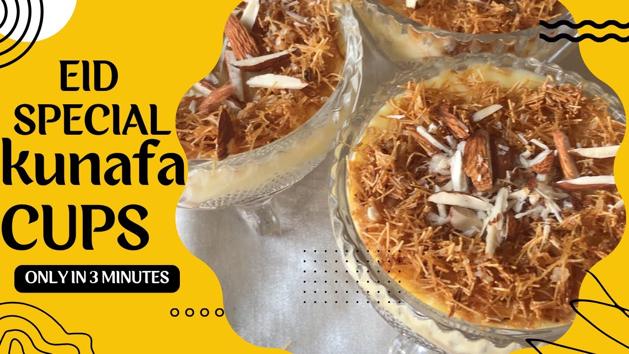 Quick & Easy Kunafa Cups | Perfect for Eid! - YouTube