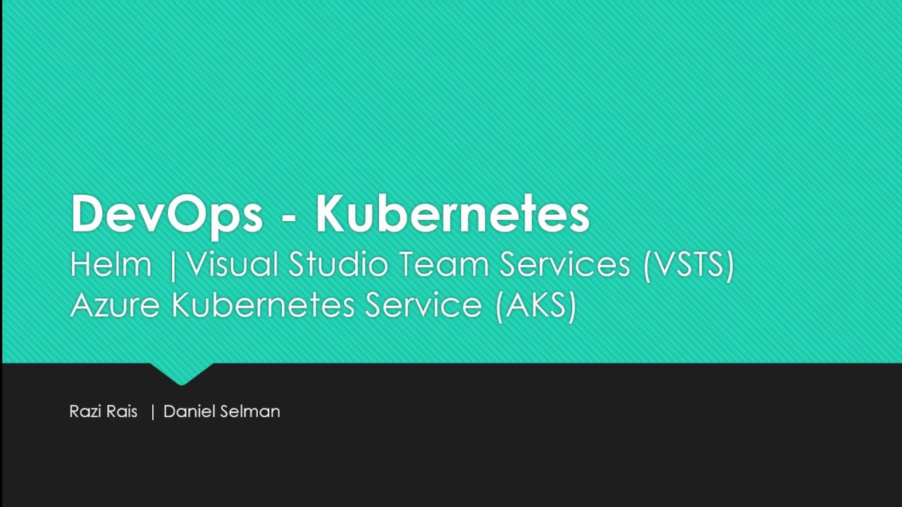 DevOps - Kubernetes | Helm | Azure Kubernetes Service | Visual Studio ...
