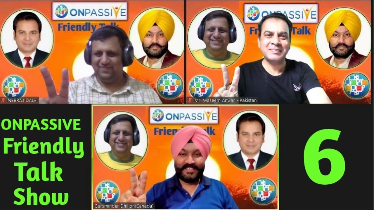 #ONPASSIVE,Friendly Talk Show 6 - YouTube