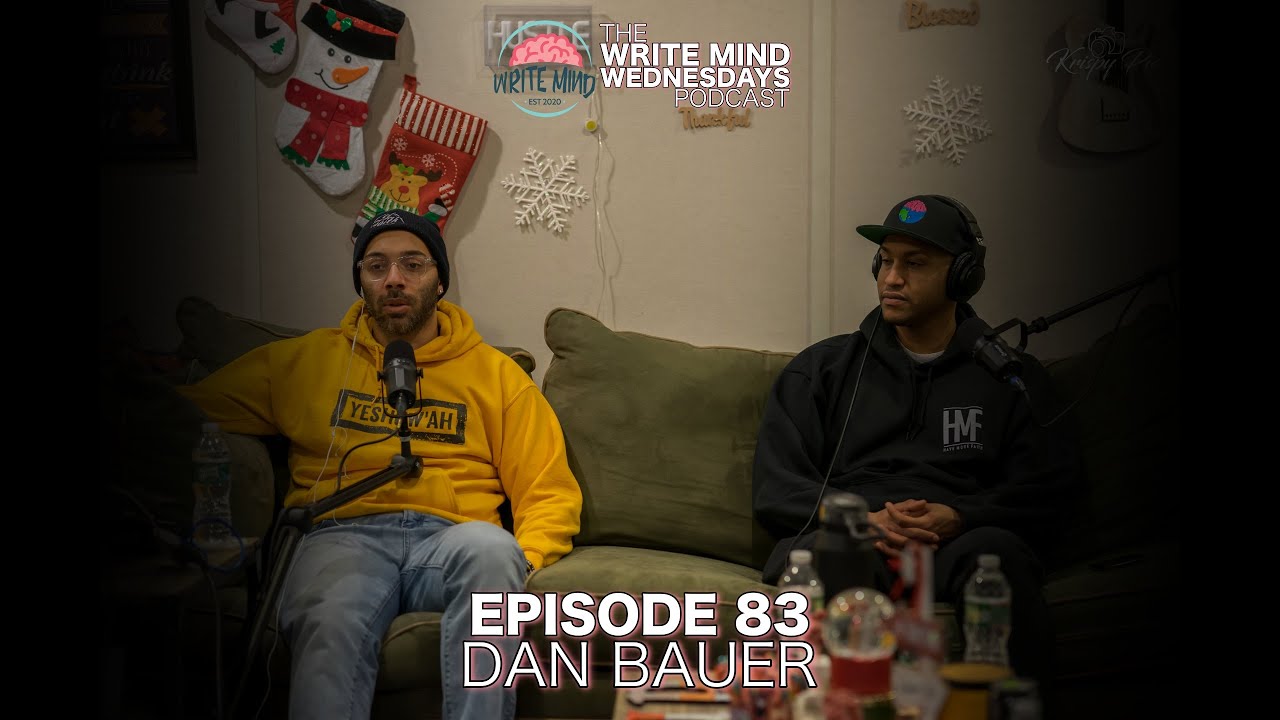 Ep. 83 - Dan Bauer | The Write Mind Wednesdays Podcast - YouTube