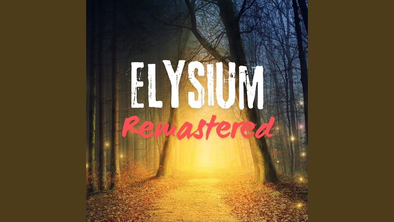 Elysium Remastered - YouTube