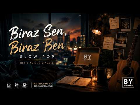 Biraz Sen, Biraz Ben - BY Records Official