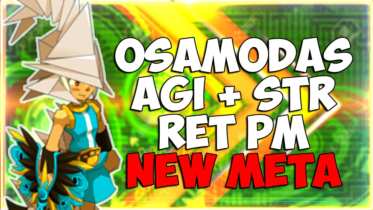 [DOFUS] PVP 1X1: OSAMODAS STR + AGI + RET PM (NEW META) - YouTube
