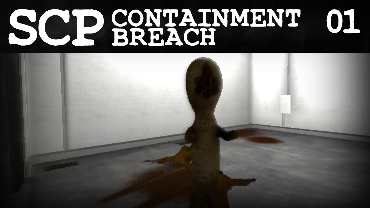 SCP - Containment Breach | Secure, Contain, Panic! | 01 - YouTube