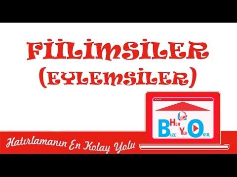 FİİLİMSİLER (EYLEMSİLER)