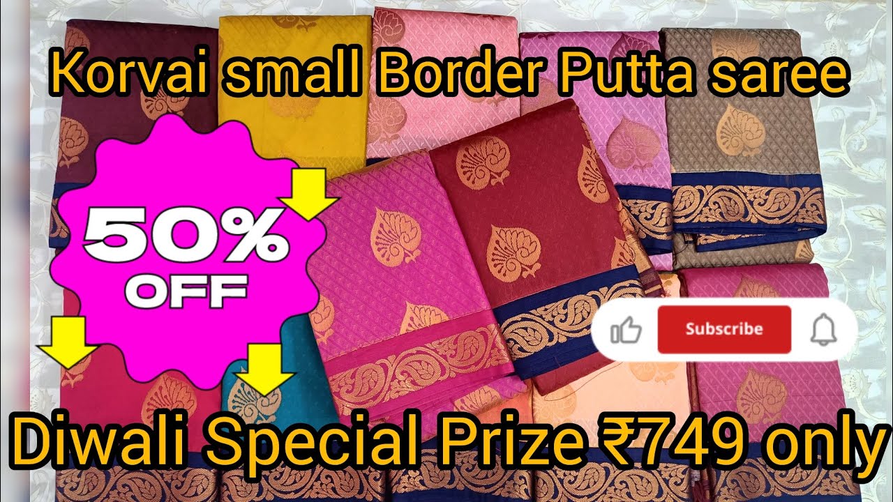 Korvai Border Embosed putta saree Diwali special Prize ₹749 only ...