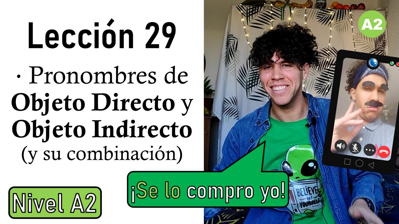 Curso de español Lección 29 | Objeto Indirecto y Directo - Nivel ...