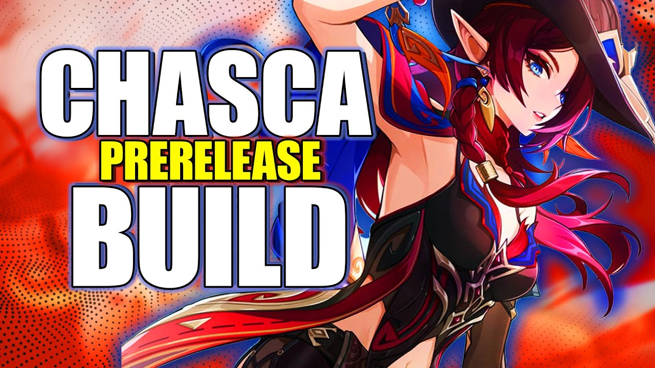 🆕 How To Build Chasca: Build Guide - Genshin Impact - YouTube