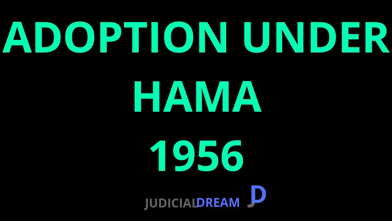HINDU LAW - ADOPTION UNDER HAMA 1956 LECTURE 18 - YouTube