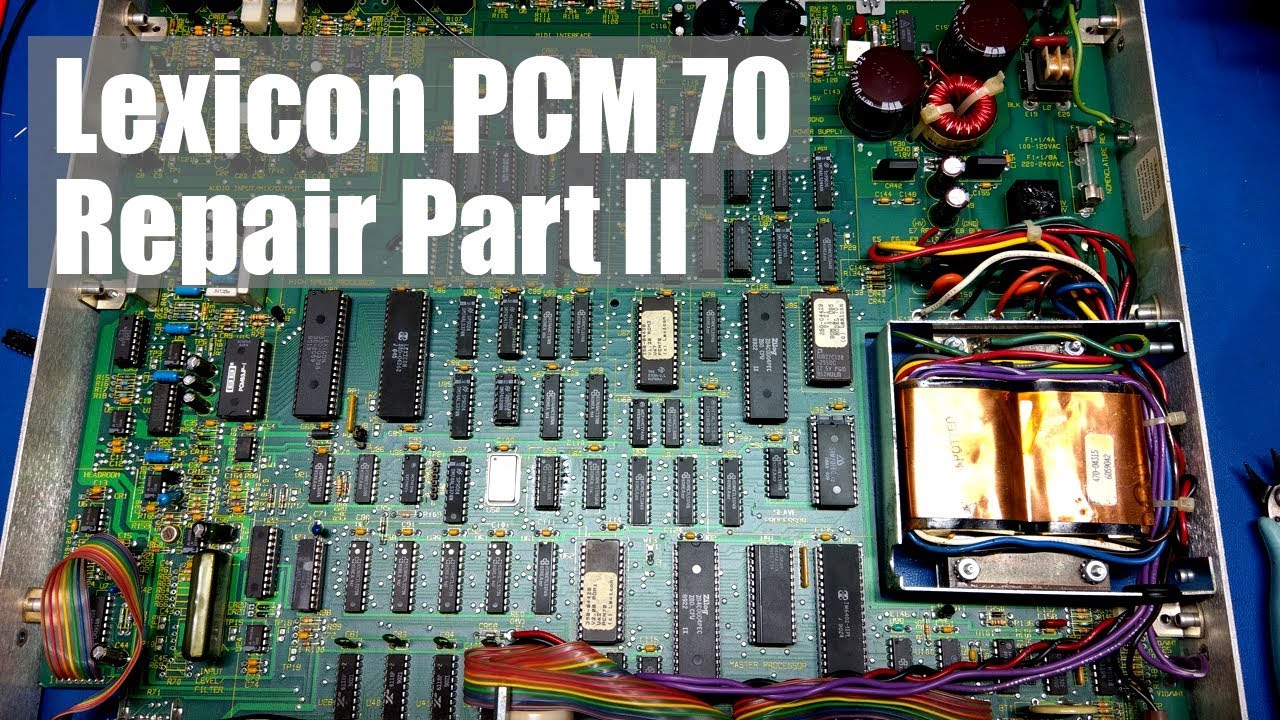 Lexicon PCM 70 Repair - Part 2 - YouTube