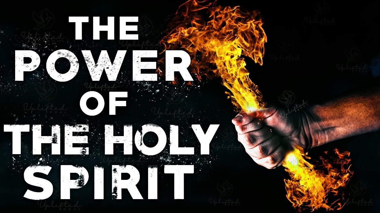 The Power Of The Holy Spirit A Powerful Teaching YouTube