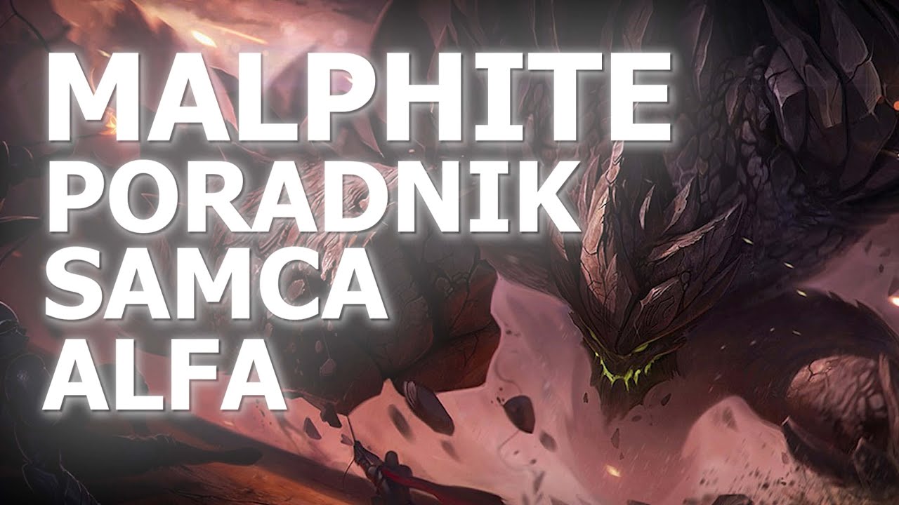 PORADNIK SAMCA ALFA - MALPHITE - YouTube