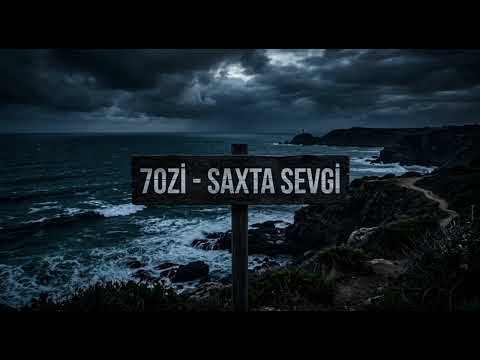 7OZİ - SAXTA SEVGİ (Musiqi Videosu)