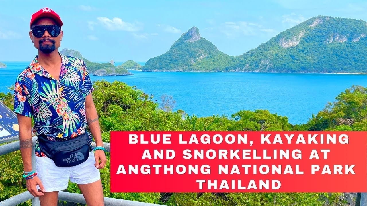 Visiting Very Beautiful Blue Lagoon, Kayaking & Snorkelling at Angthong ...