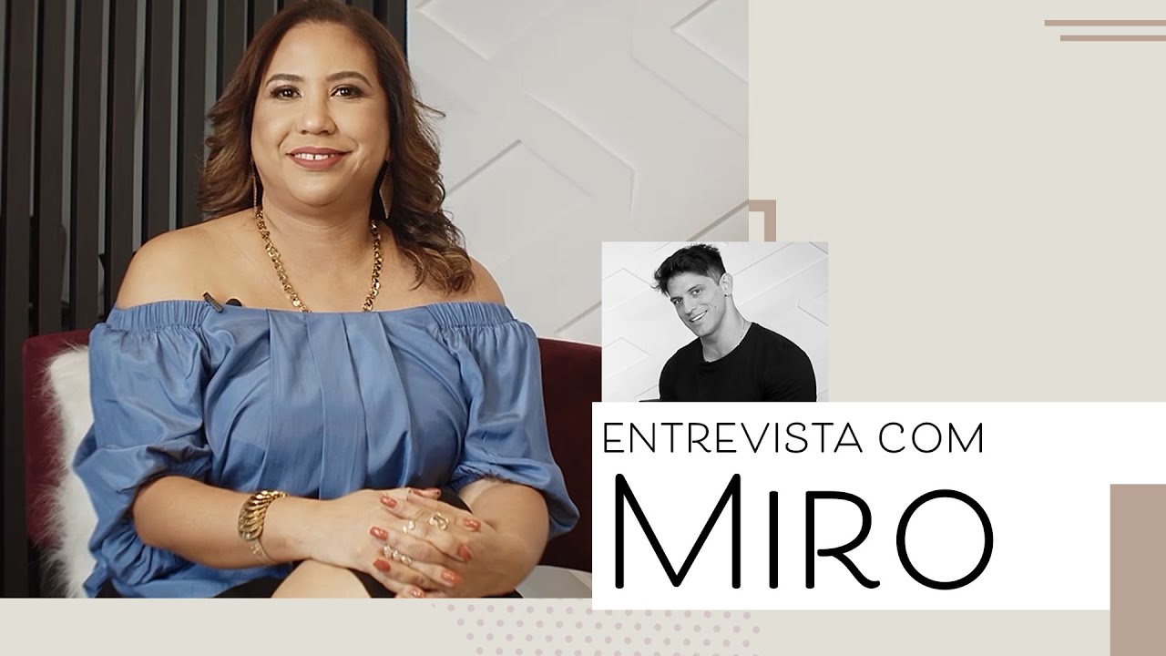 Entrevista com Miro Moreira. - YouTube