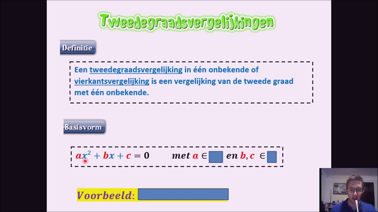 Tweedegraadsvergelijkingen: 1. Definitie & 2. Basisvorm - YouTube