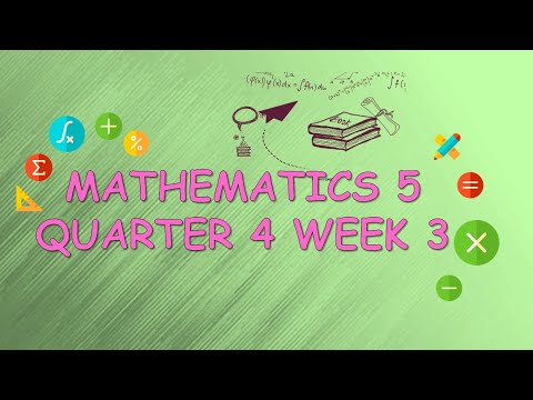 MATHEMATICS 5 QUARTER 4 (WEEK 3) - YouTube