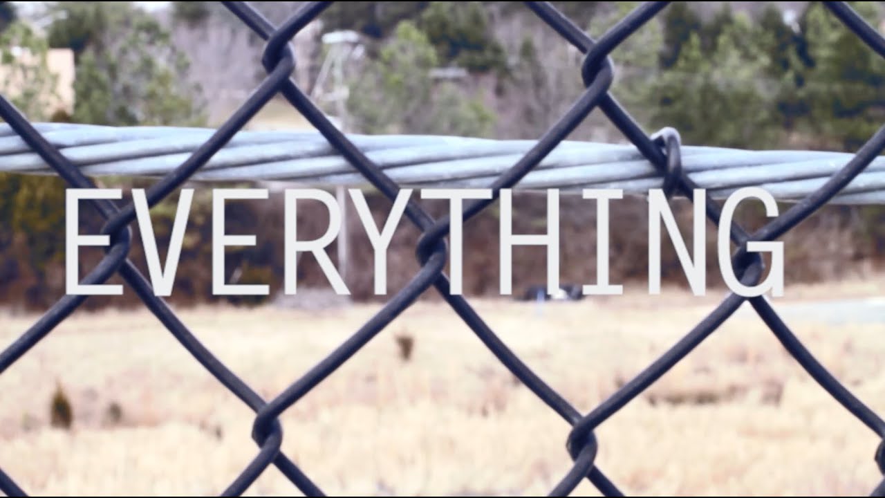 Everything (Official Music Video) - YouTube