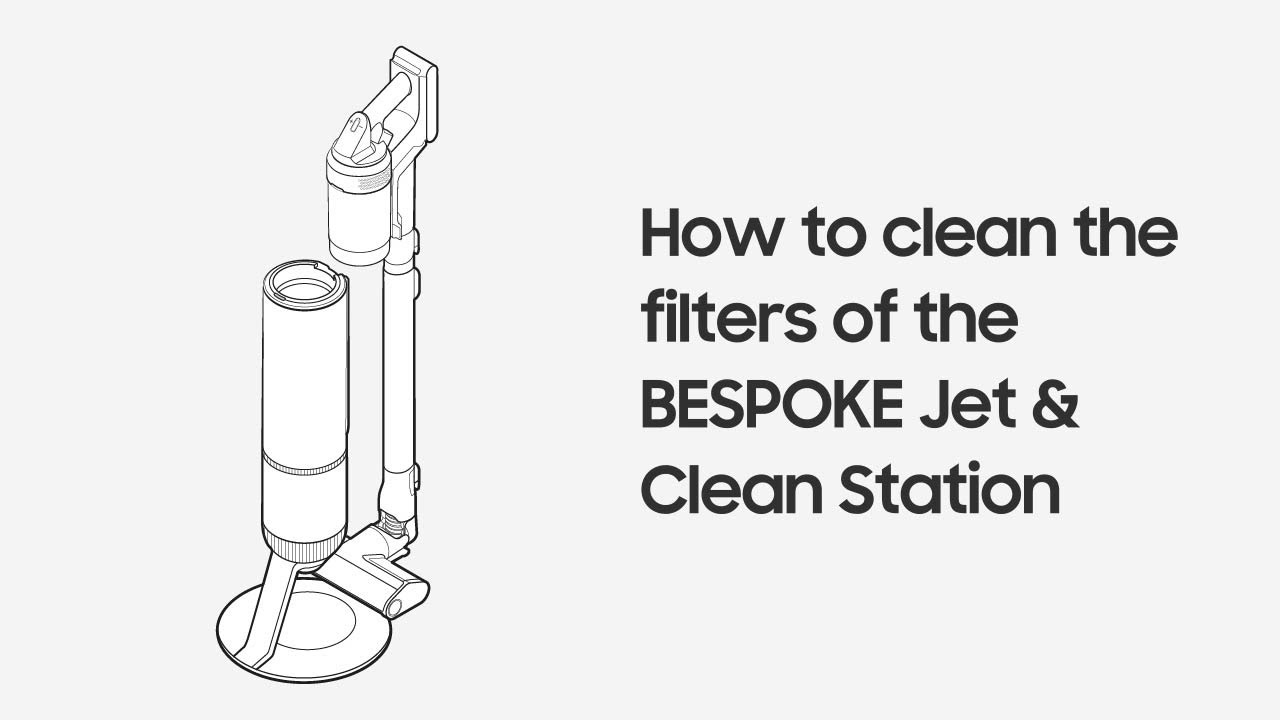 How to clean the filters of BESPOKE Jet and Clean Station - YouTube