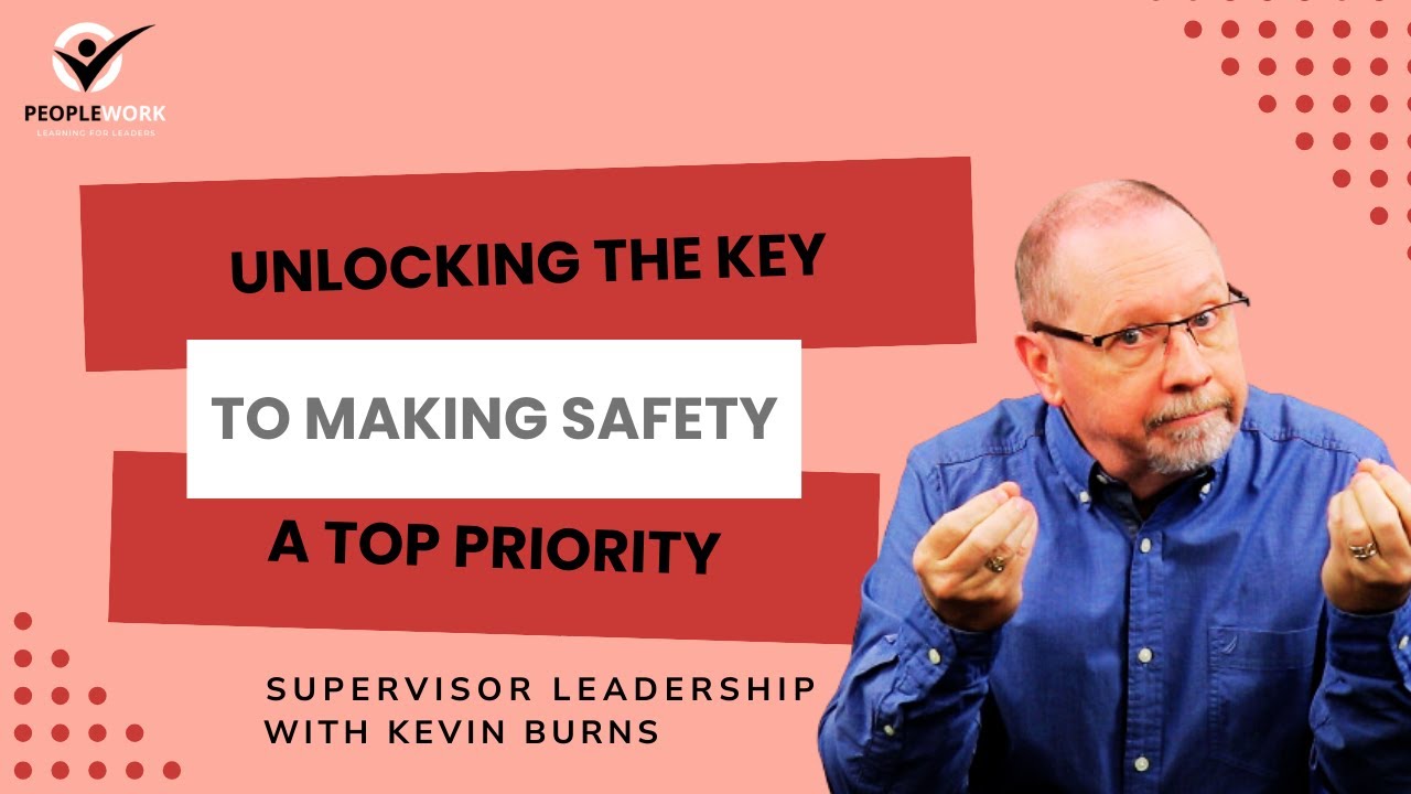 Unlocking the Key to Making Safety a Top Priority - YouTube