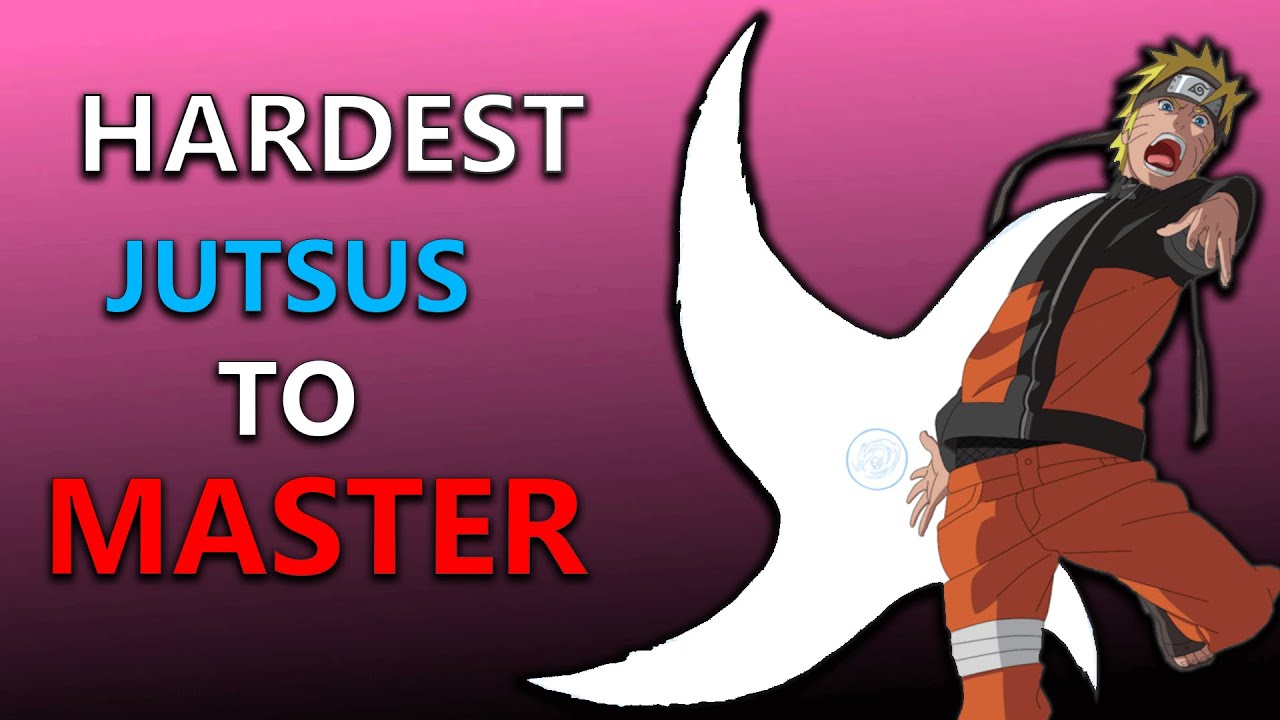 Hardest Jutsus To Learn In Naruto - YouTube