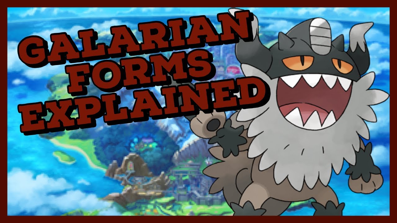 Galarian Forms Explained | Pokémon Lore - YouTube