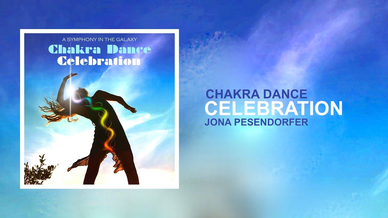 Jona Pesendorfer | Chakra Dance Celebration | Album Excerpt - YouTube