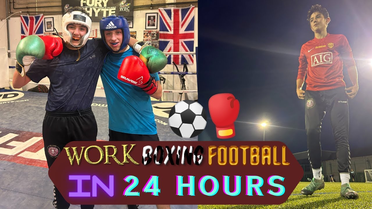 Work boxing & football 5 a side in 24 hours - YouTube