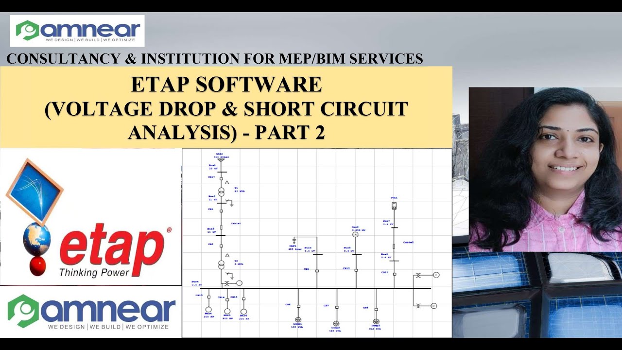 ETAP SOFTWARE|PART 2|VOLTAGE DROP & SHORT CIRCUIT ANALYSIS|ELECTRICAL ...