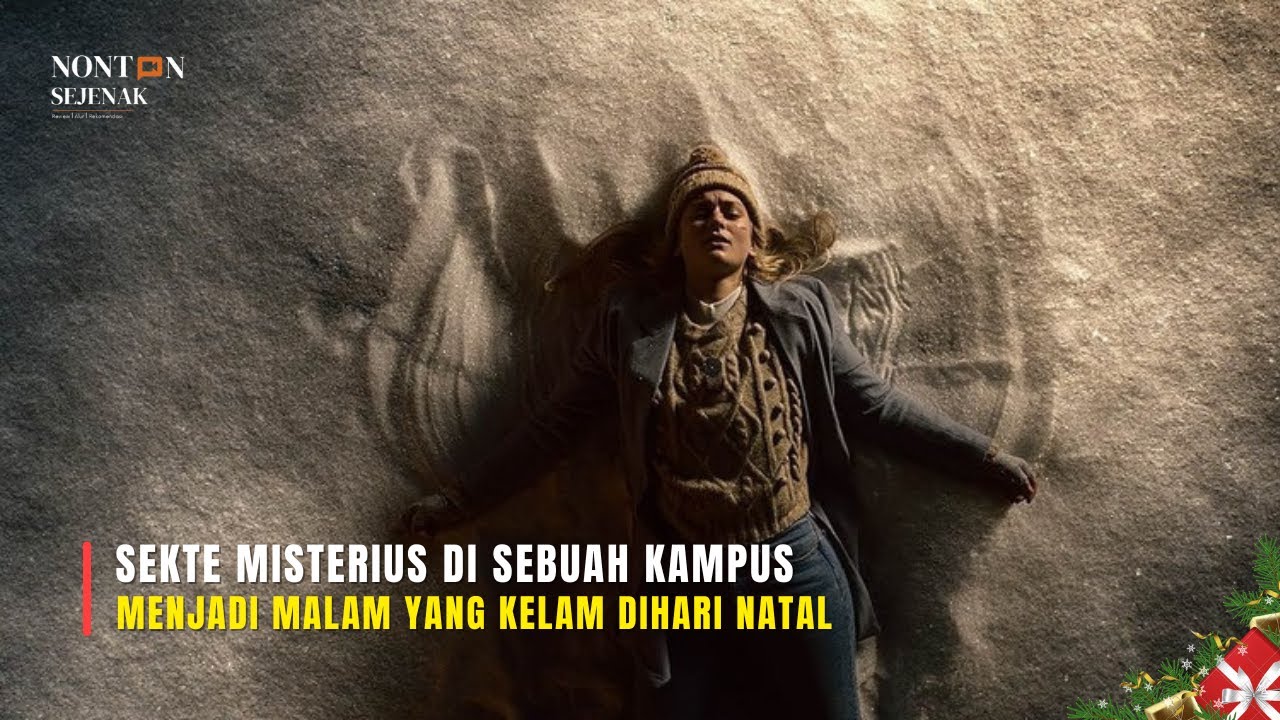 KETIKA SISI GELAP KAMPUS MENJADI MIMPI BURUK DIMALAM NATAL - ALUR ...