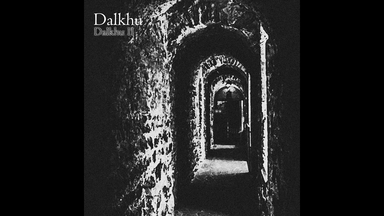 Dalkhu - Dalkhu II (full mini demo 2023) - YouTube