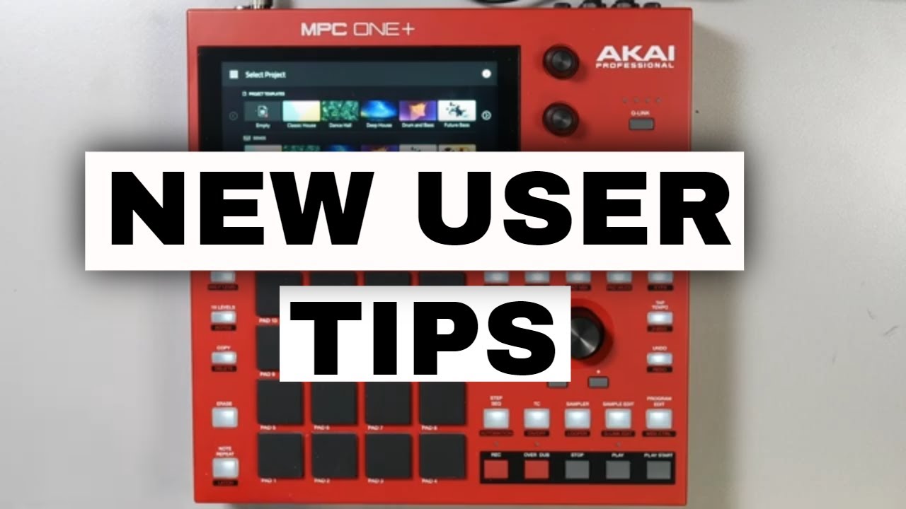 3 Tips For Brand New MPC One Plus Users. - YouTube
