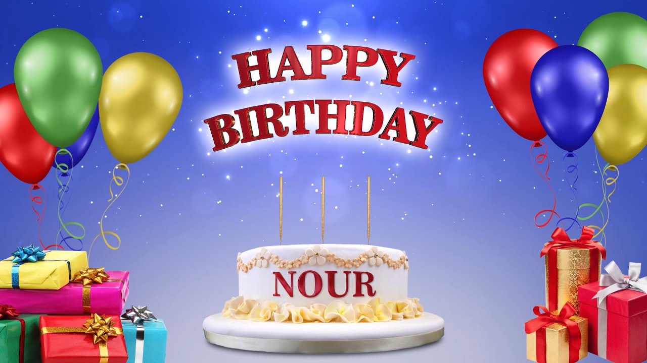 NOUR |نور | Happy Birthday To You | Happy Birthday Songs 2021| İYİKİ ...