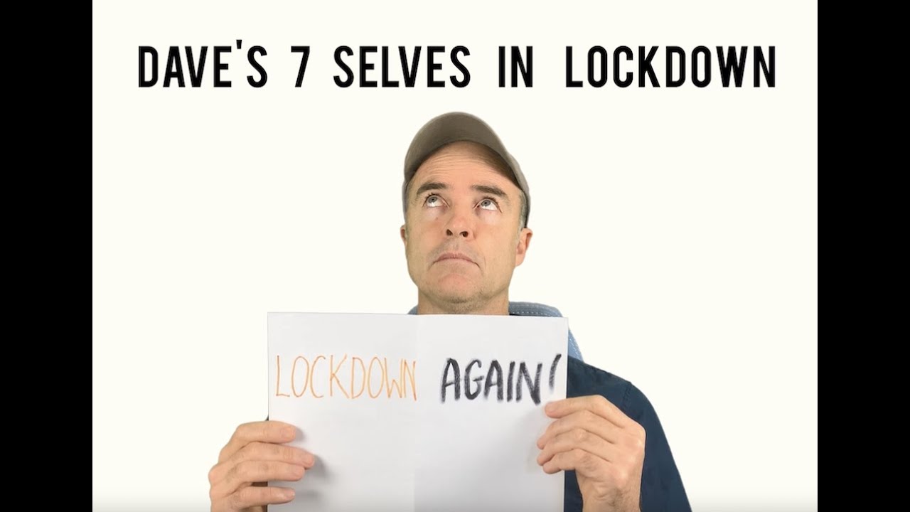 Daves 7 selves in lockdown - YouTube