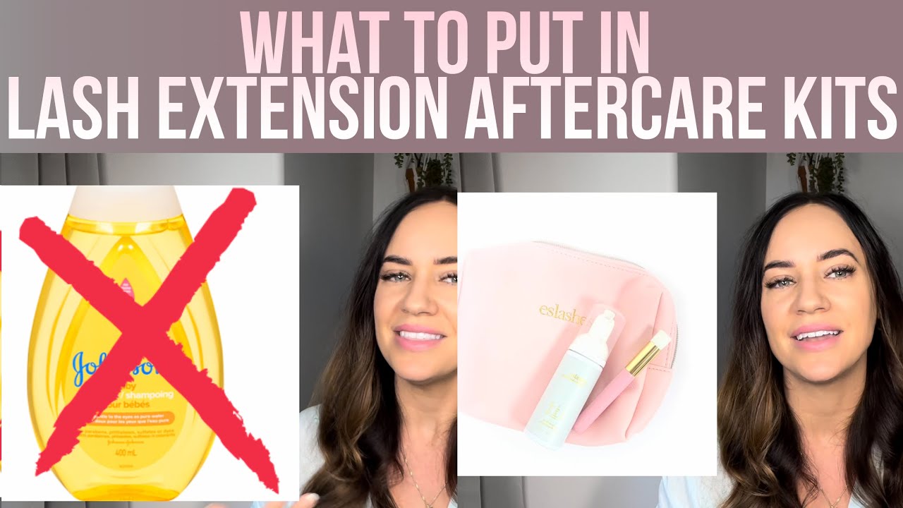 What To Put In Your Lash Extension Aftercare Kits - YouTube