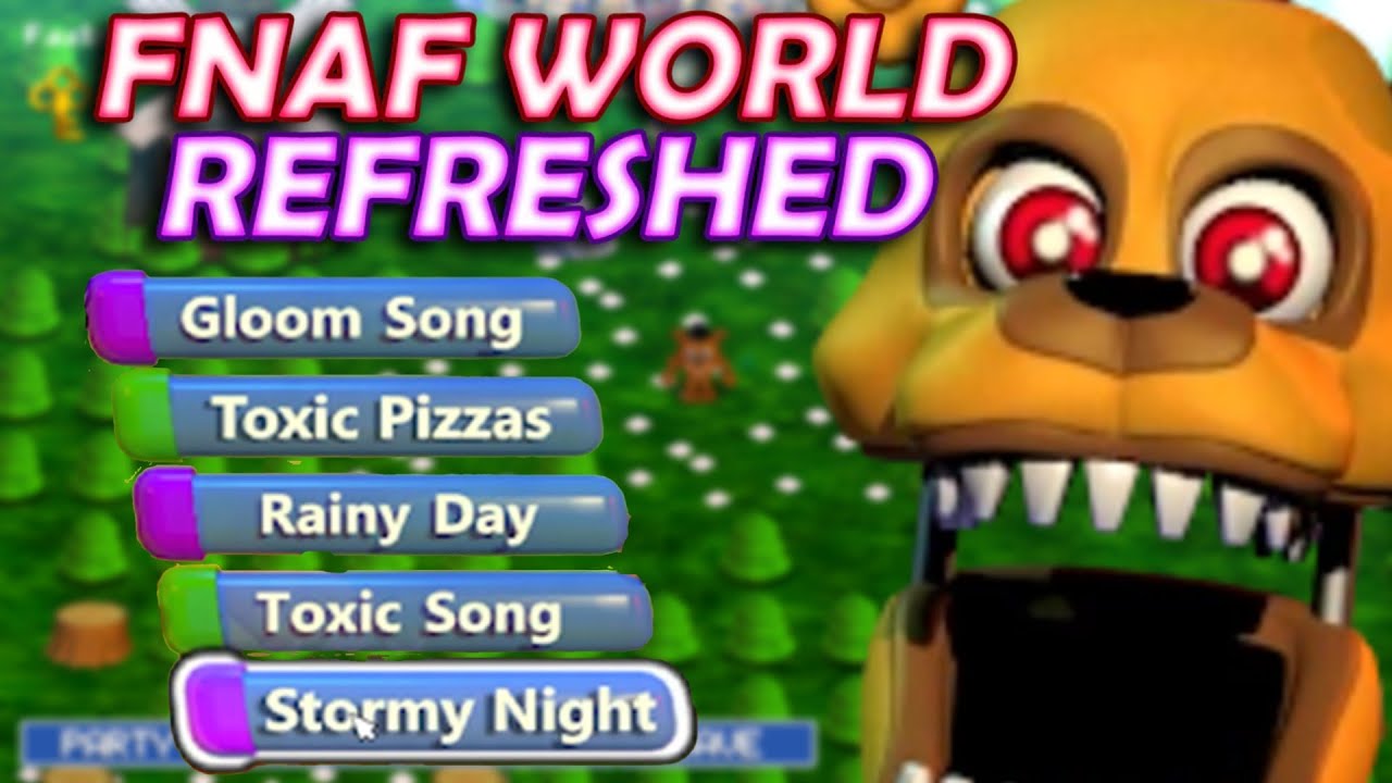 The new greatest FNaF World Mod (Refreshed) - YouTube
