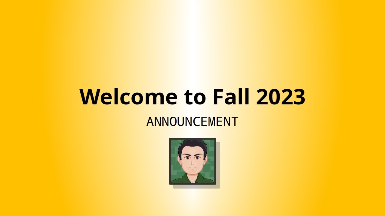 Welcome to Fall 2023 - YouTube