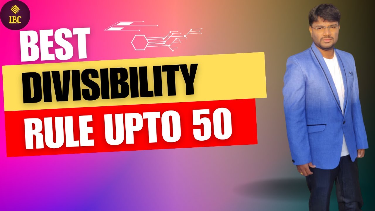 DIVISIBILITY RULE : 2 TO 50 - YouTube