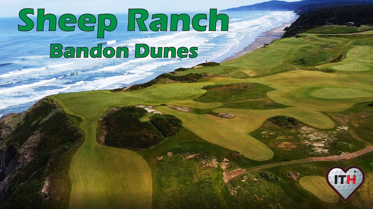 Sheep Ranch | Bandon Dunes Golf Resort - YouTube