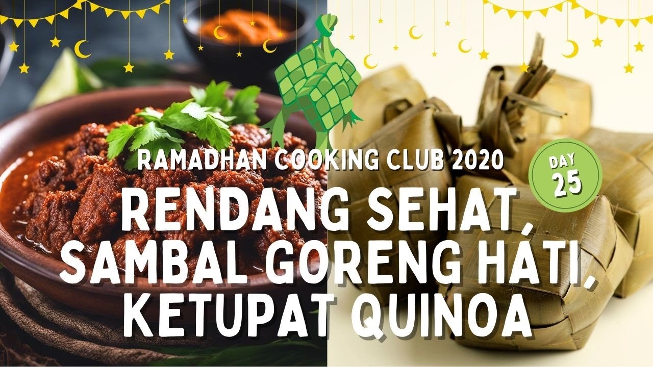 Ramadhan Cooking Club: Rendang Sehat dan Cepat, Sambal Goreng Hati dan ...