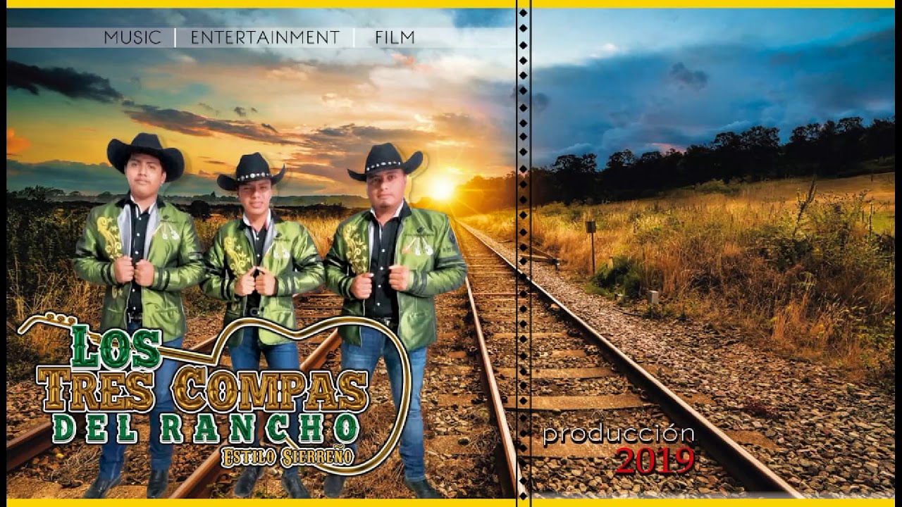 #MusicaSierreña Los Tres Compas del Rancho - Cloname HD - YouTube