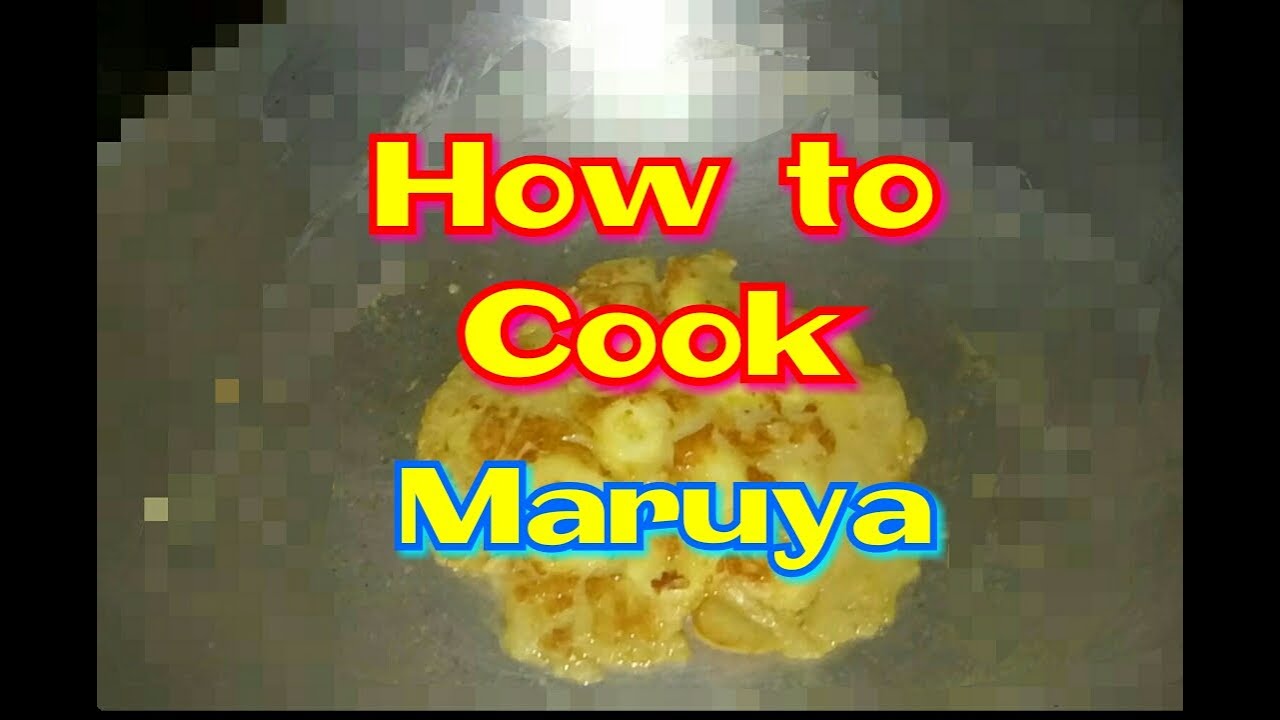 How to cook Maruya - YouTube